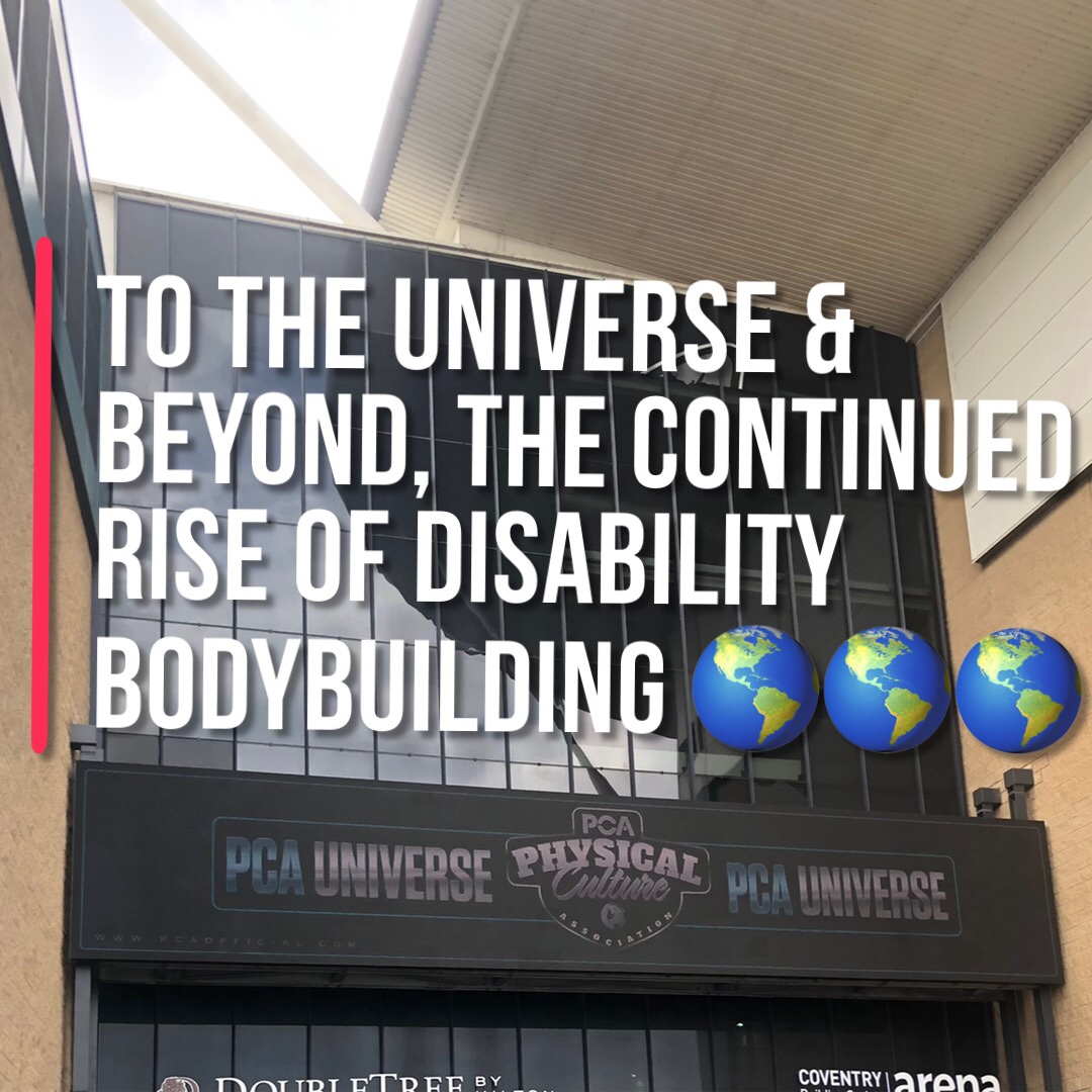 To The Universe & Beyond, The Continued Rise of Disability Bodybuilding ...